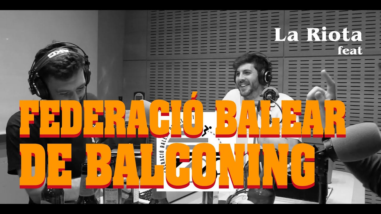 LA RIOTA feat Federació balear de balconing - YouTube