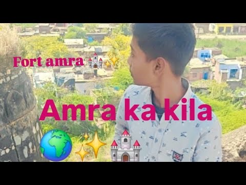 amargarh fort ️🏰🌍#new #fort #amra - YouTube