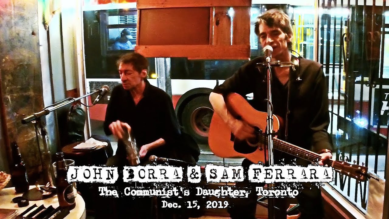 JOHN BORRA & SAM FERRARA 2019 Communist's Daughter - YouTube