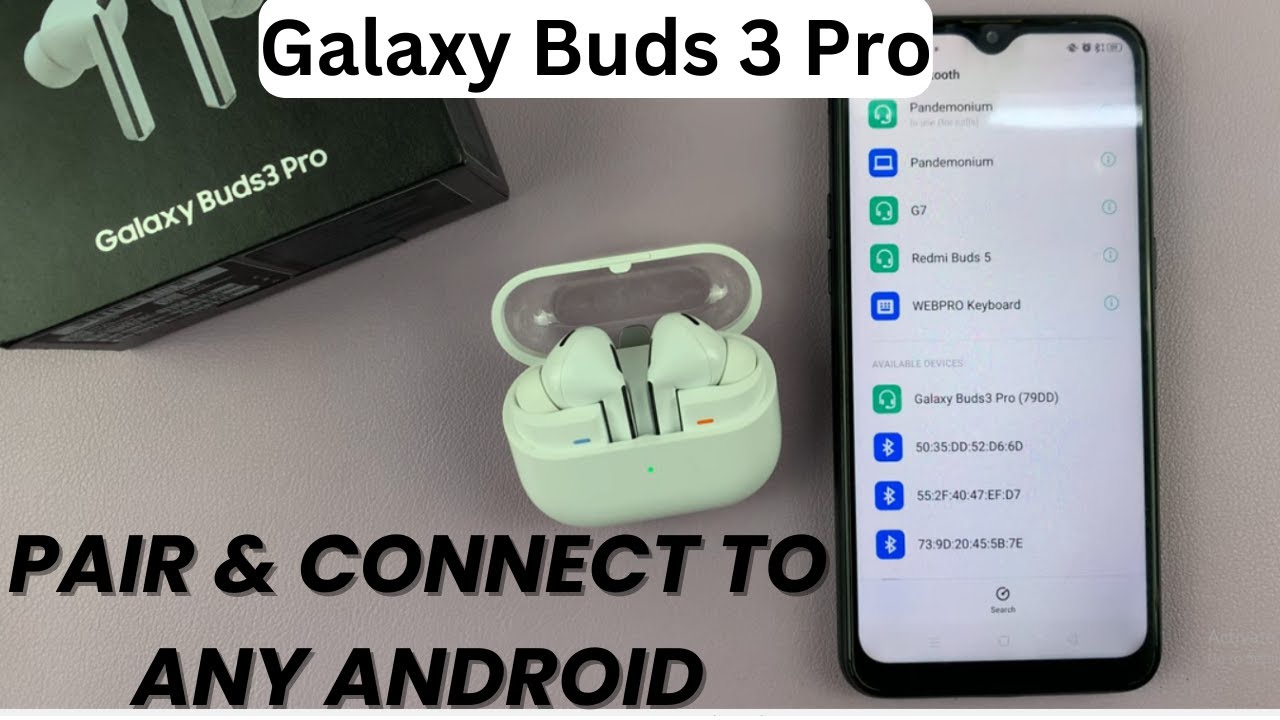 How To Pair & Connect Samsung Galaxy Buds 3 Pro To Any Android Phone ...