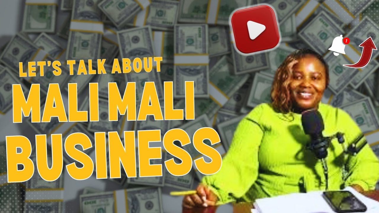 Let's talk about Mali Mali business - YouTube
