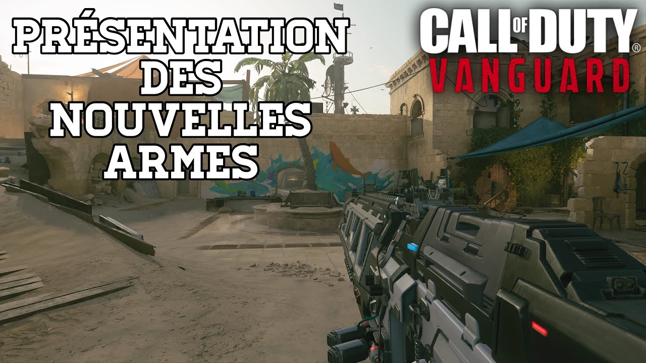COD VANGUARD | PRÉSENTATION DES NOUVELLES ARMES (EX1) - YouTube