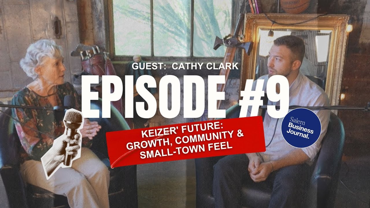 #9 Keizer' Future: Mayor Cathy Clark on Growth, Community & Small-Town ...