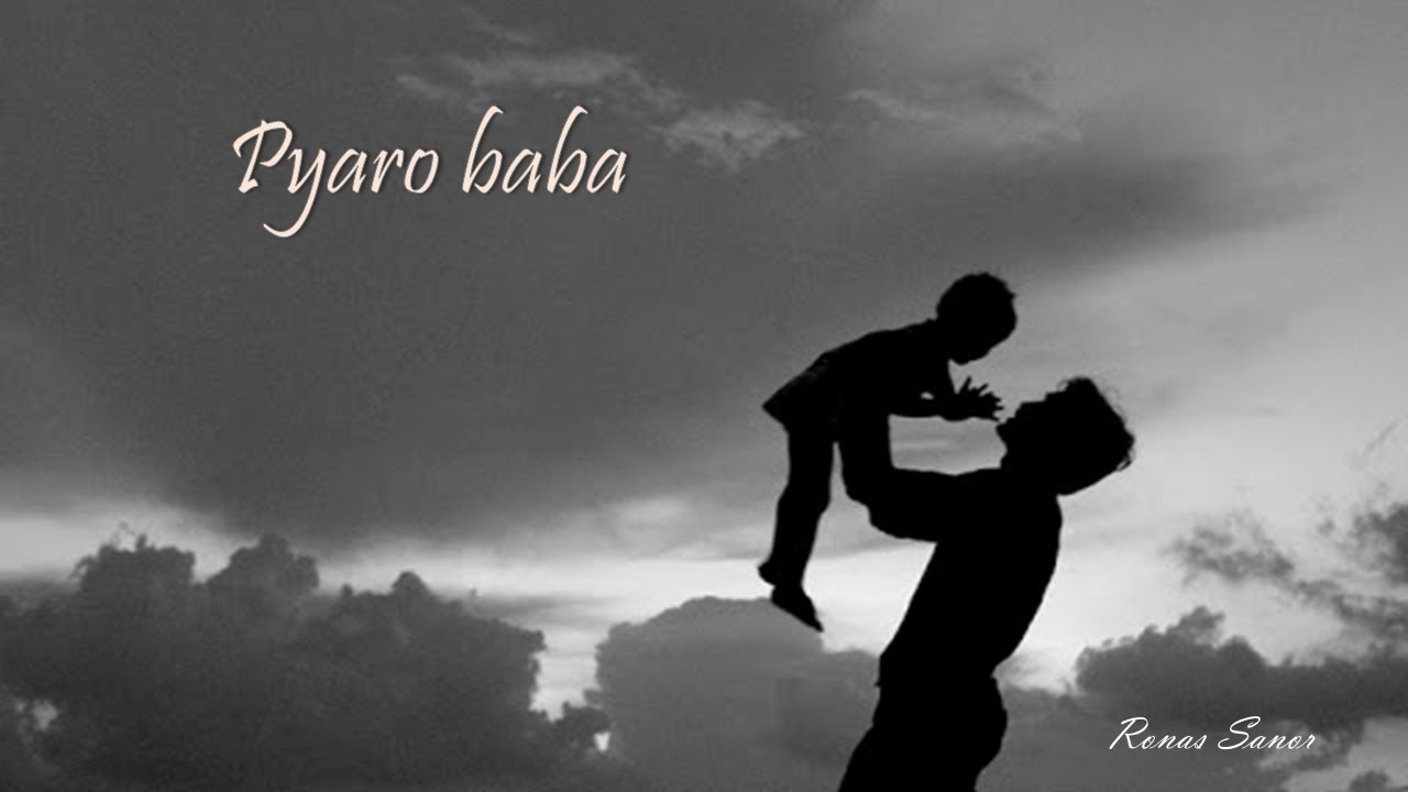 Pyaro baba | Father's Love | Nepali Poem - YouTube