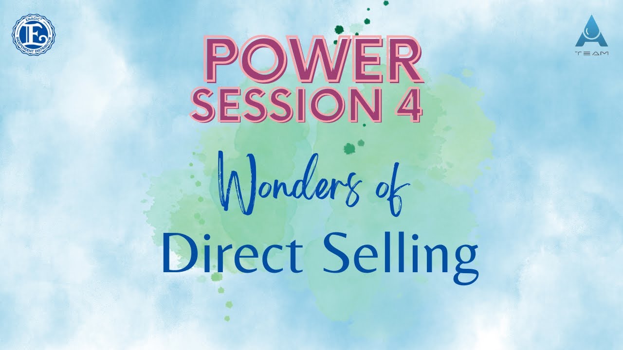 Power Session 4 | Wonders of Direct Selling by Achievers' Team | A Team ...