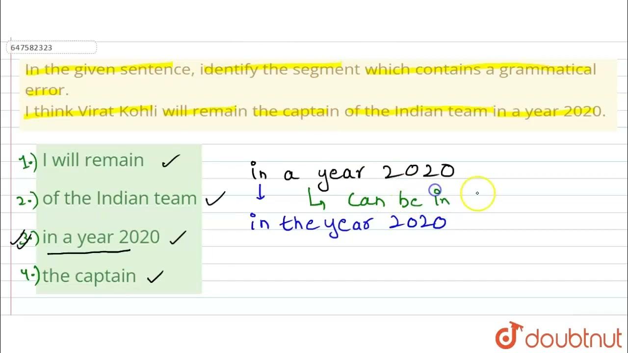 In the given sentence, identify the segment which contains a grammatical error. I think Virat Ko ...