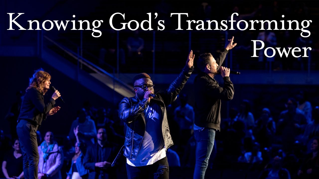 Knowing God's Transforming Power | Part 4 | 02-19 | Steve Treash ...