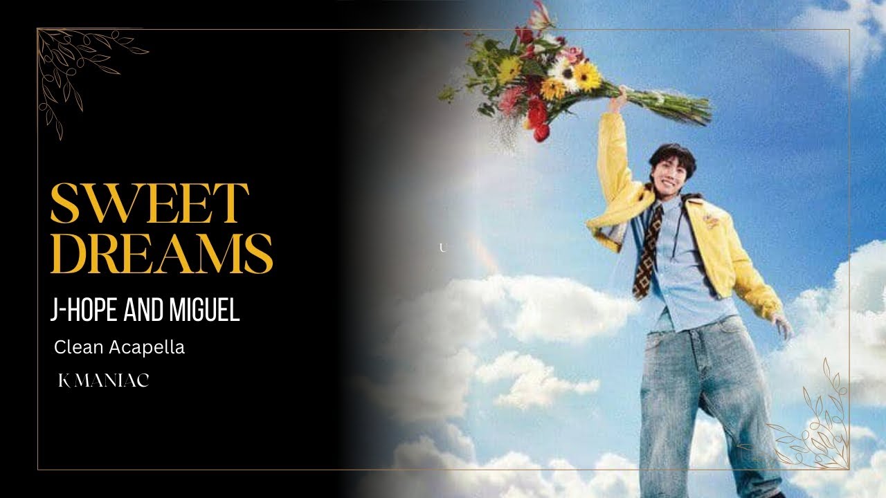 Sweet Dreams| J- Hope and Miguel [Clean Acapella] - YouTube
