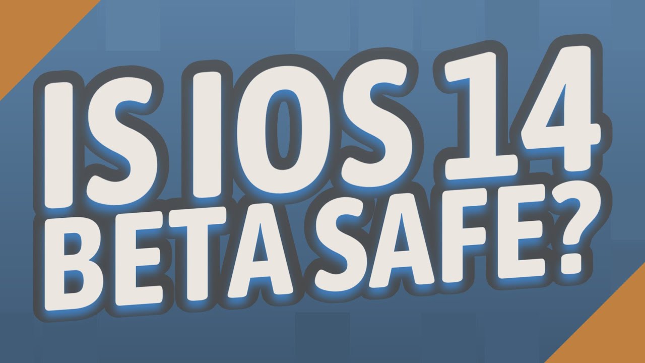 Is iOS 14 beta safe? - YouTube