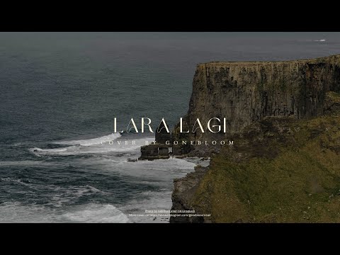Adira - Lara Lagi (Cover by @gonebloom)