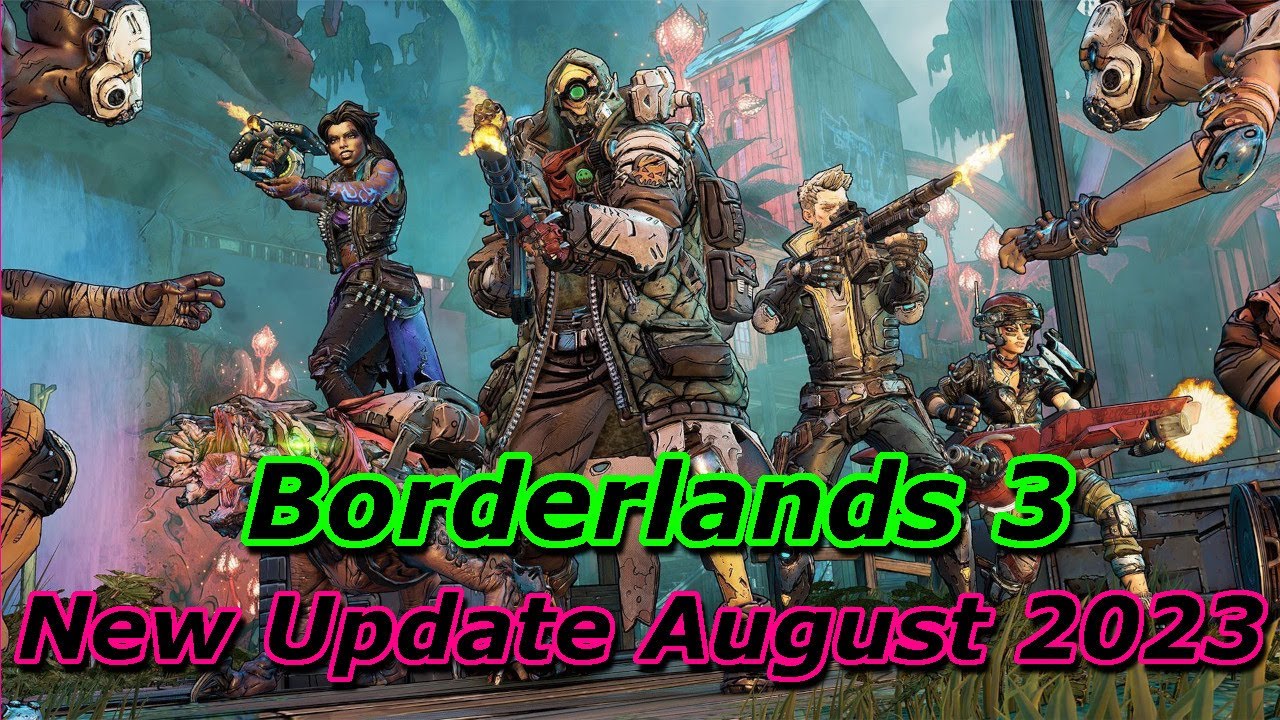 Borderlands 3 New Update August 31 2023 - YouTube