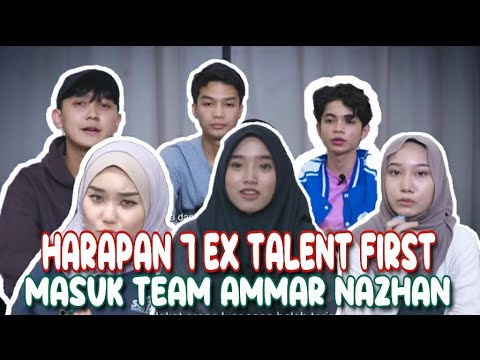 HARAPAN 7 EX TALENT AMMAR NAZHAN FIRST MASUK TAEM - YouTube