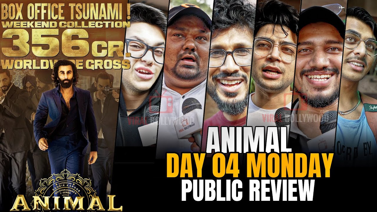 ANIMAL | Day 04 Monday | Public UNEDITED Review | Ranbir Kapoor, Bobby ...