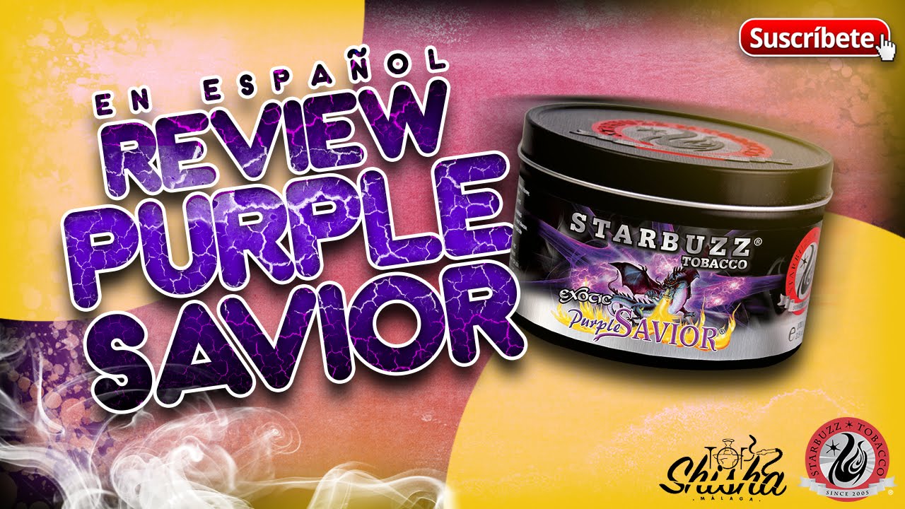 Purple Savior Starbuzz - Topshisha - YouTube