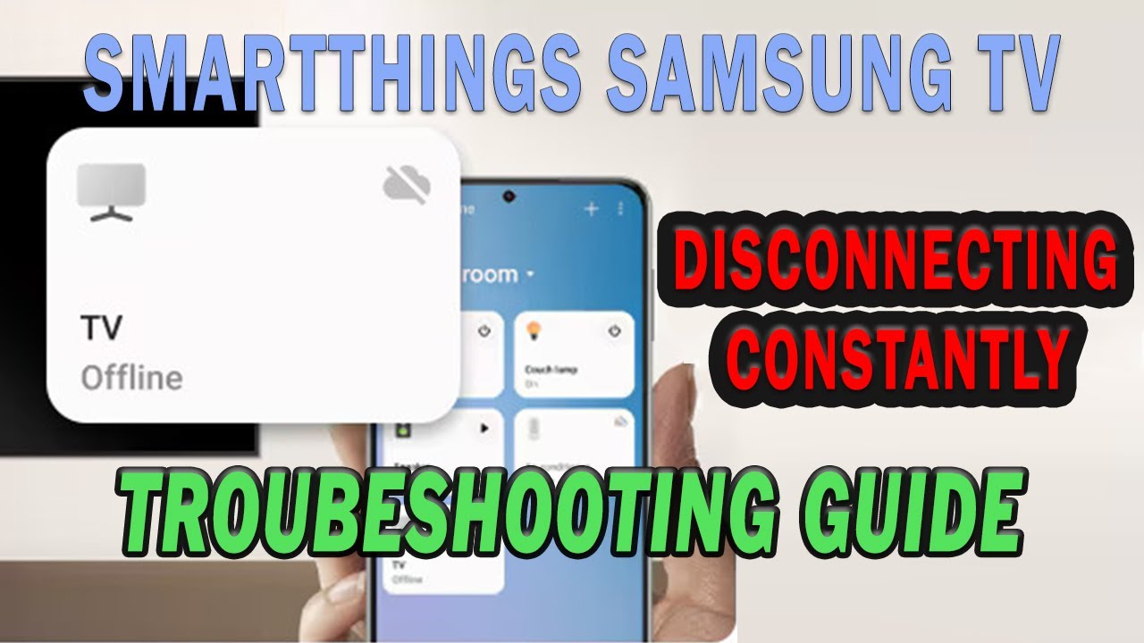 SmartThings Samsung TV Disconnecting Constantly: How To Fix It? - YouTube
