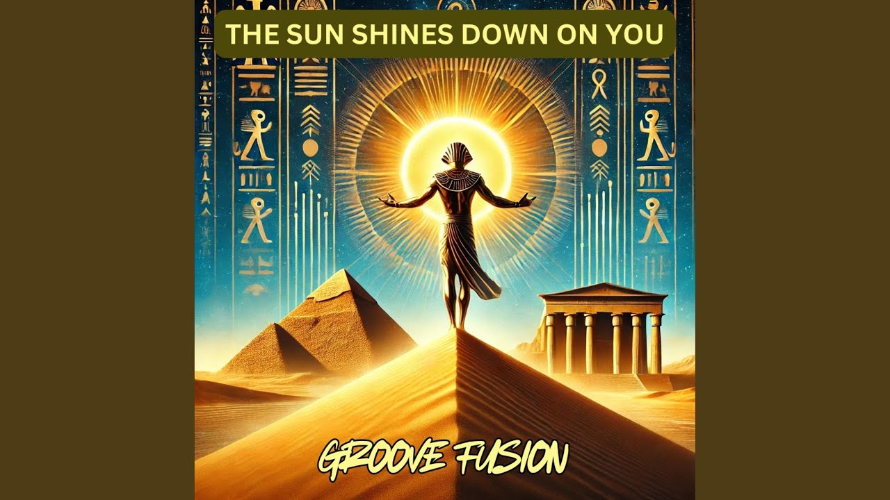 The Sun Shines Down On You - YouTube