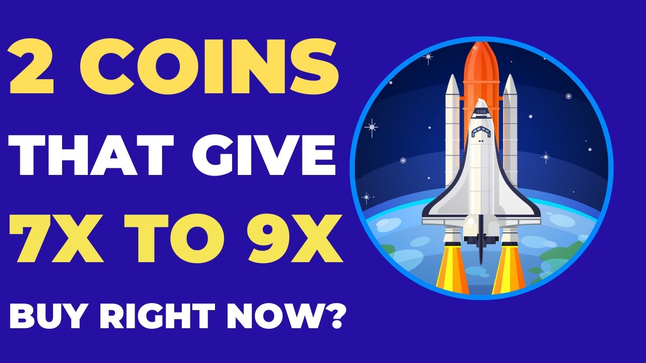 best-crypto-coin-to-buy-now-2-coins-that-give-7x-to-9x-return-youtube