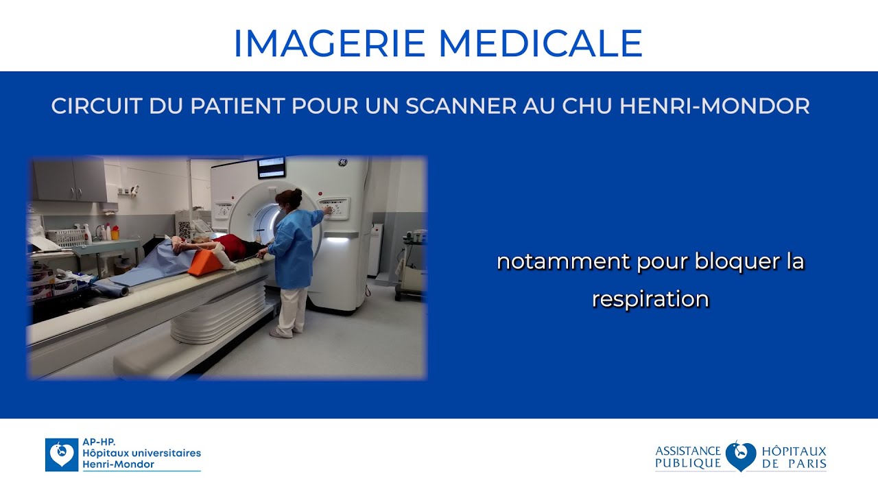 Le circuit du patient pour un scanner en imagerie médicale au CHU Henri ...