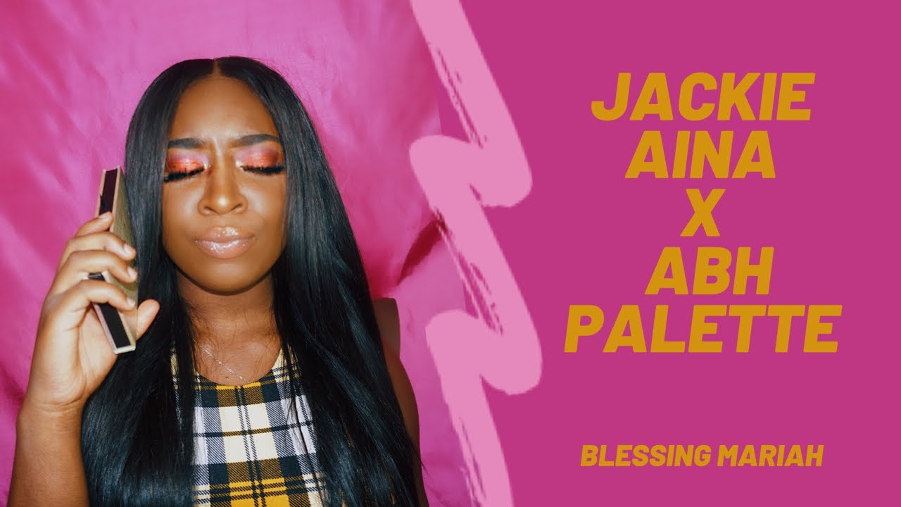 Jackie Aina X Abh Palette Blessing Mariah Youtube