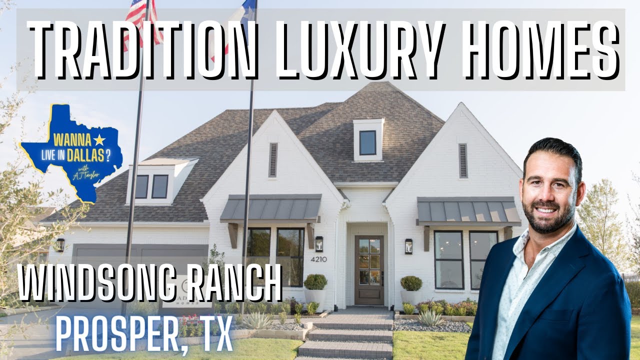 PROSPER TEXAS HOME TOUR 2023 | TRADITION HOMES | WINDSONG RANCH NEW ...