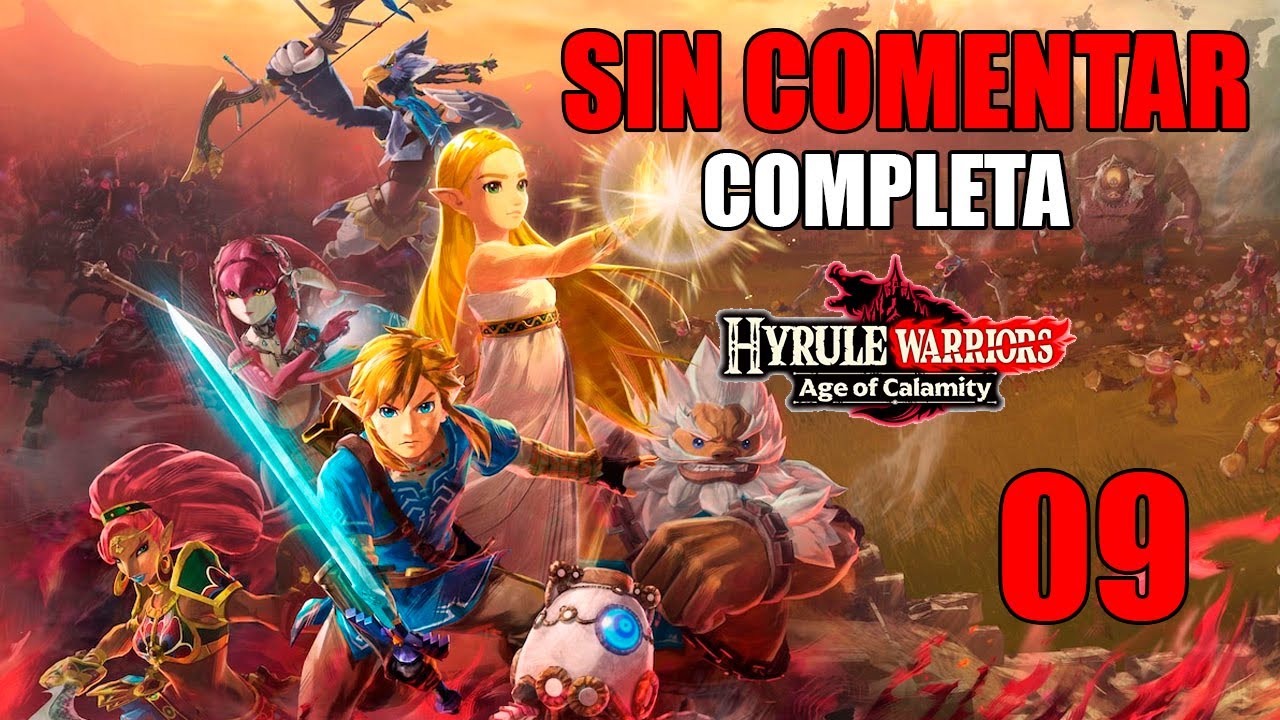 Age of Calamity: La Saga Completa de Hyrule Warriors - Jyto Cp9 - YouTube