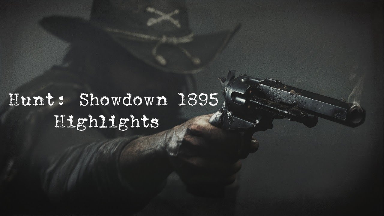 Hunt: Showdown 1895 Highlights - YouTube