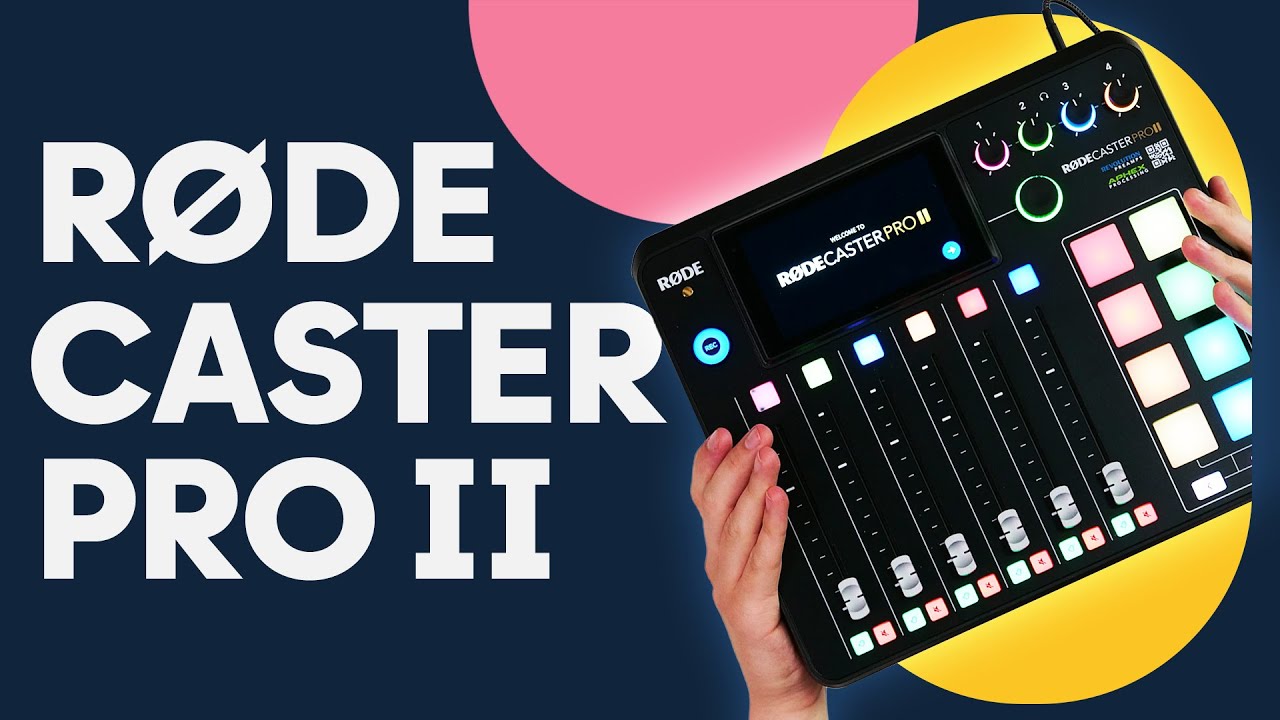 Rodecaster Pro II First Impressions Review | The New Rodecaster Pro 2 ...