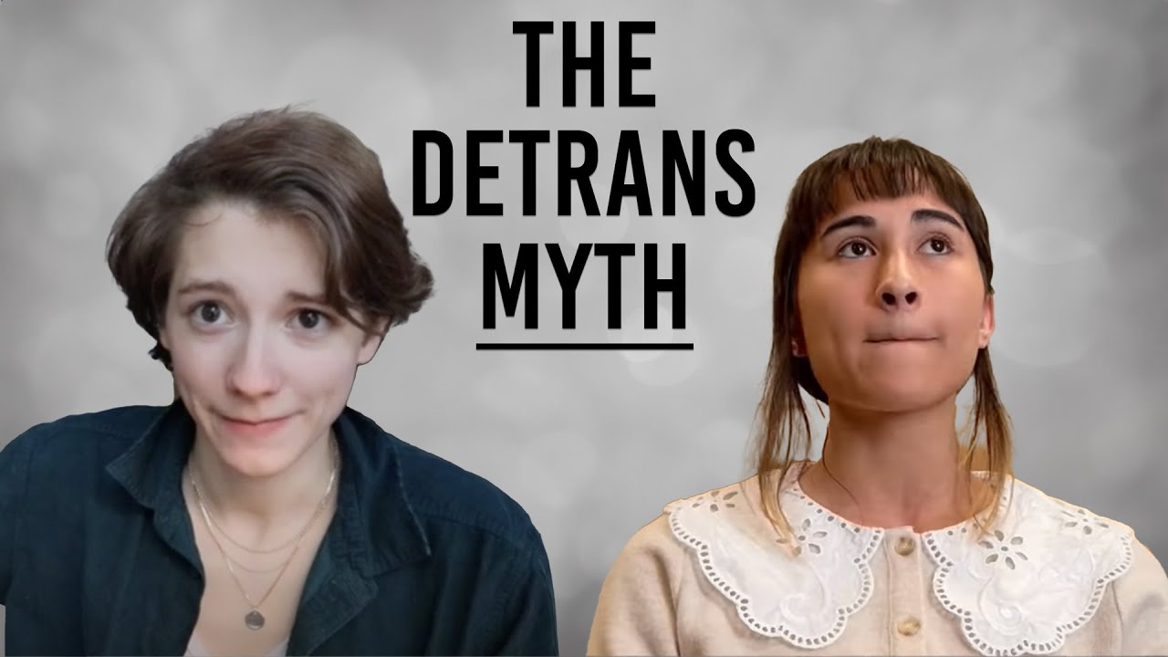 The MYTH of Detransition - YouTube