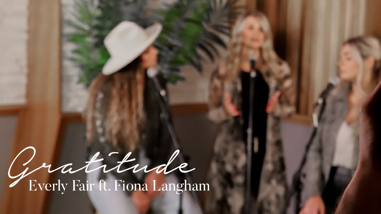 Gratitude - Brandon Lake | Everly Fair ft. Fiona Langham - YouTube