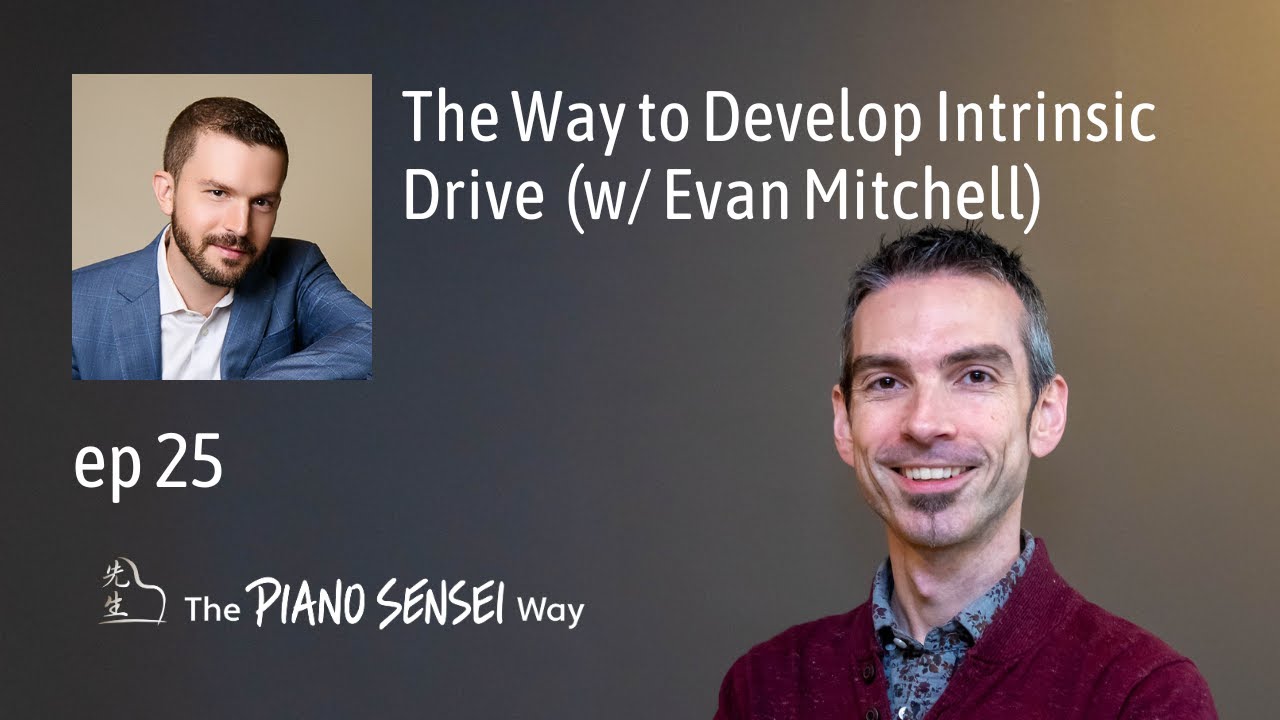The Way to Develop Intrinsic Drive (w/ Evan Mitchell) - 25 - YouTube