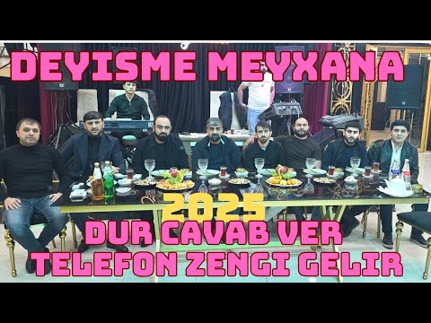 DUR CAVAB VER TELEFON ZENGİ GELİR | DEYİSME MEYXANA 2025 