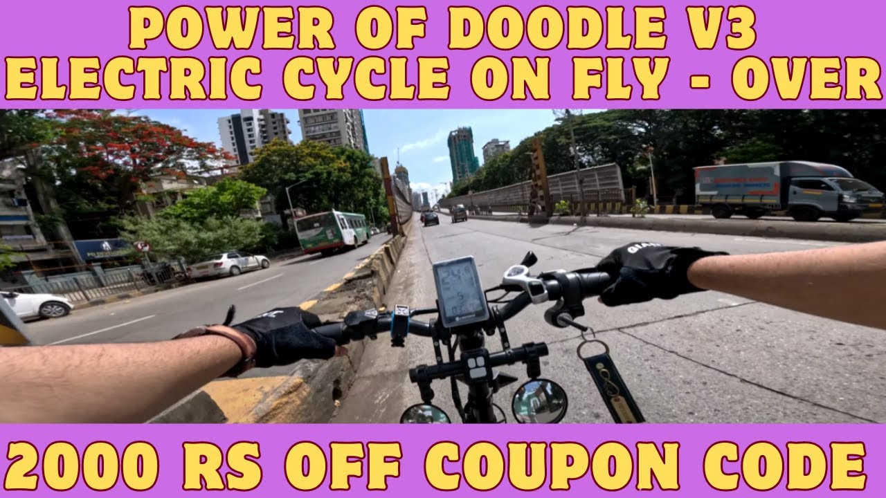How Easily Electric cycle Doodle v3 go on Mumbai Flyover || 2000 Rs OFF ...