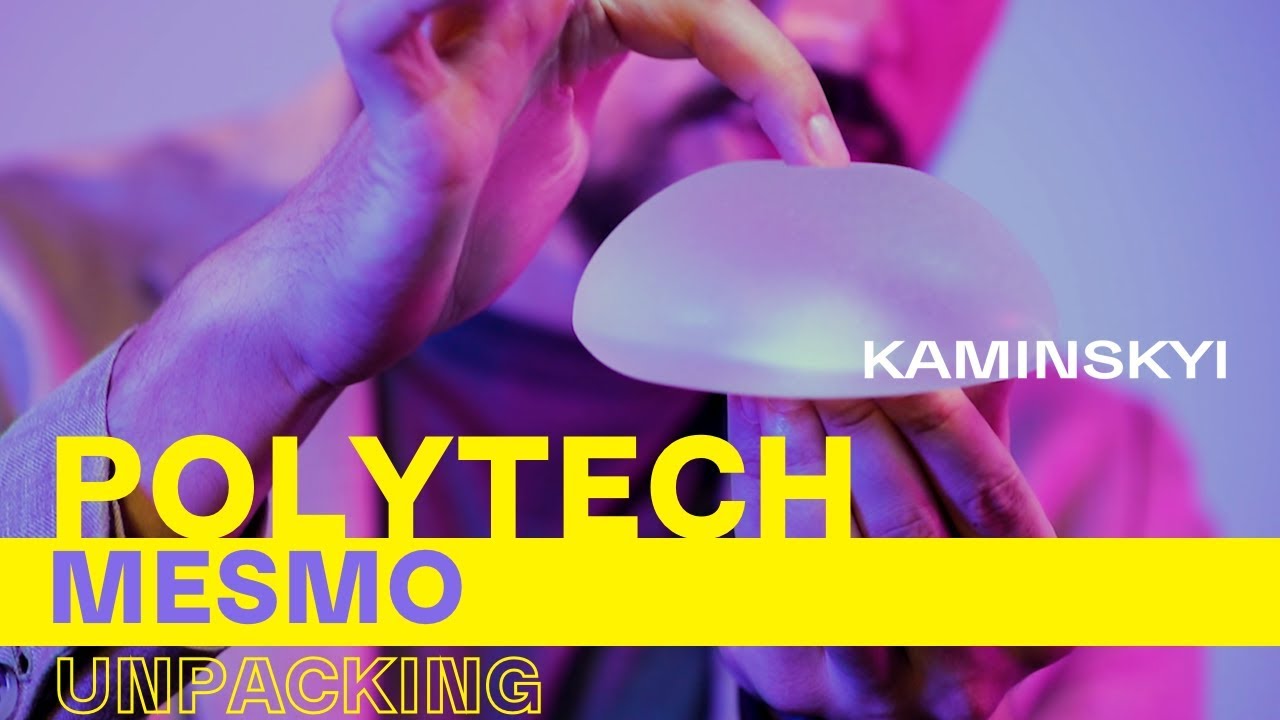 POLYTECH (Mesmo) IMPLANTS UNPACKING. The difference between other breast implants / KAMINSKYI ...