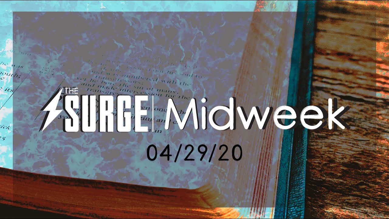 Surge Midweek - Kris Mann - 04/29/20 - YouTube