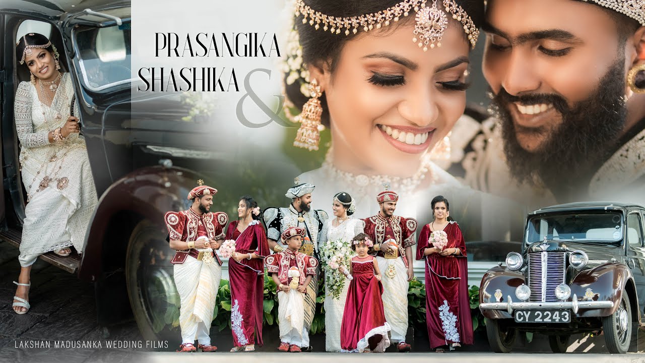 PRASANGIKA &SHASHIKA WEDDING TRAILER - Lakshan Madusanka Wedding Films ...