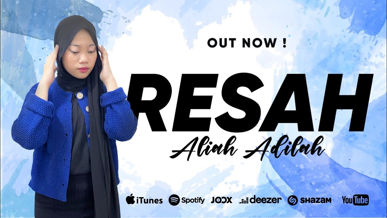ALIAH ADILAH - RESAH [OFFICIAL MUSIC VIDEO] - YouTube