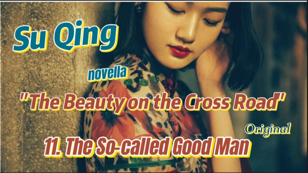 11. The so-called beloved man from Su Qing's novella "Beauty on the ...