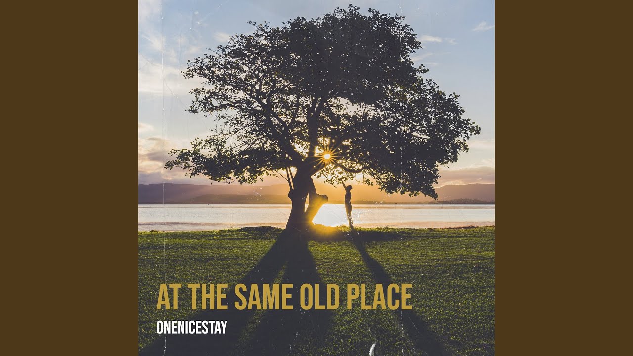 At the Same Old Place - YouTube