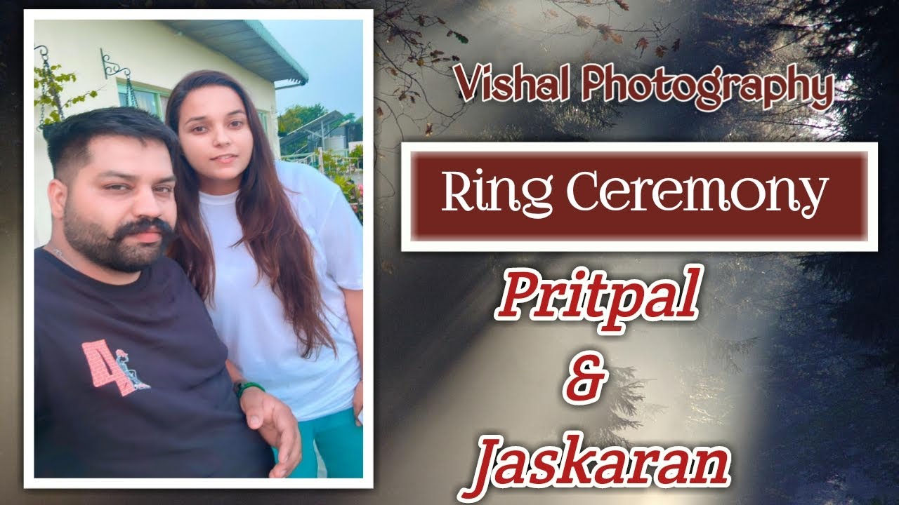 Ring Ceremony // Pritpal & Jaskaran // Vishal Photography Piplanwala ...