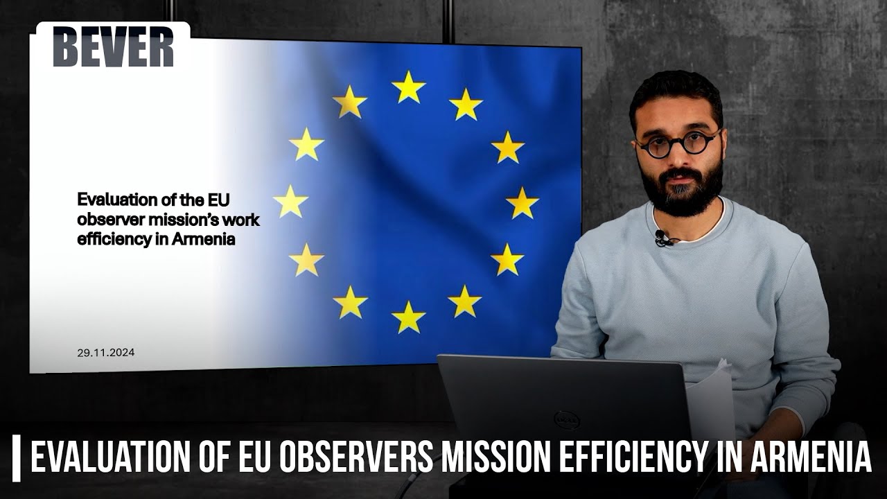 Evaluation of EU observers mission efficiency in Armenia - YouTube