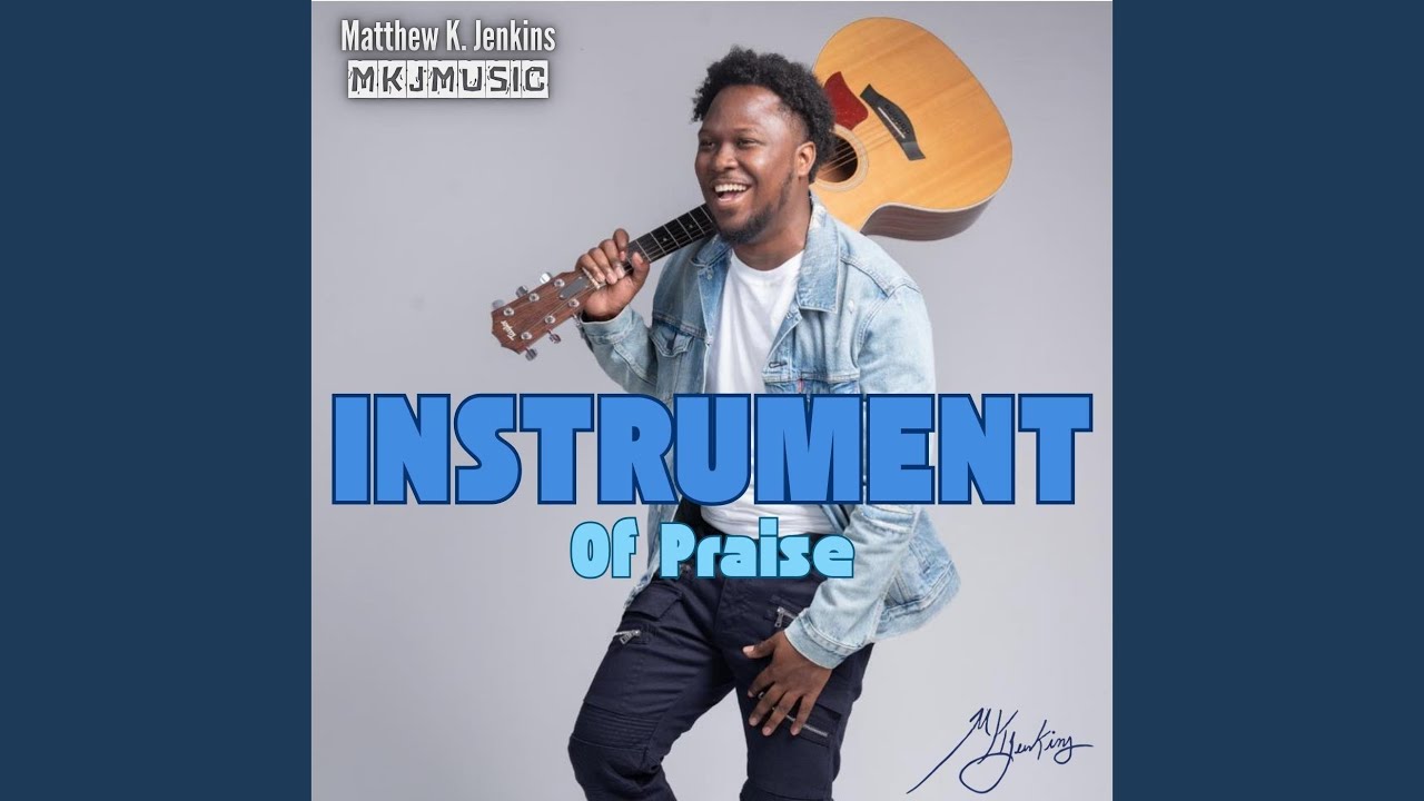 Instrument of Praise - YouTube