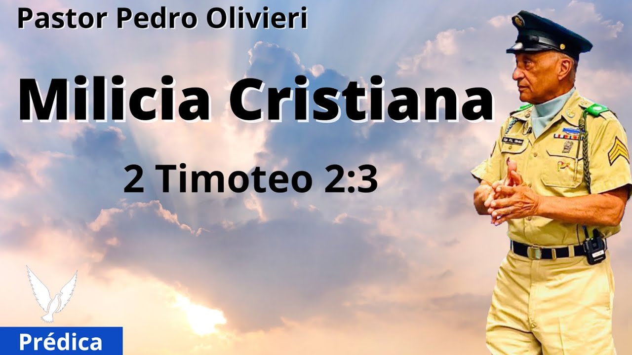 Milicia Cristiana (Pastor Pedro Olivieri) - YouTube