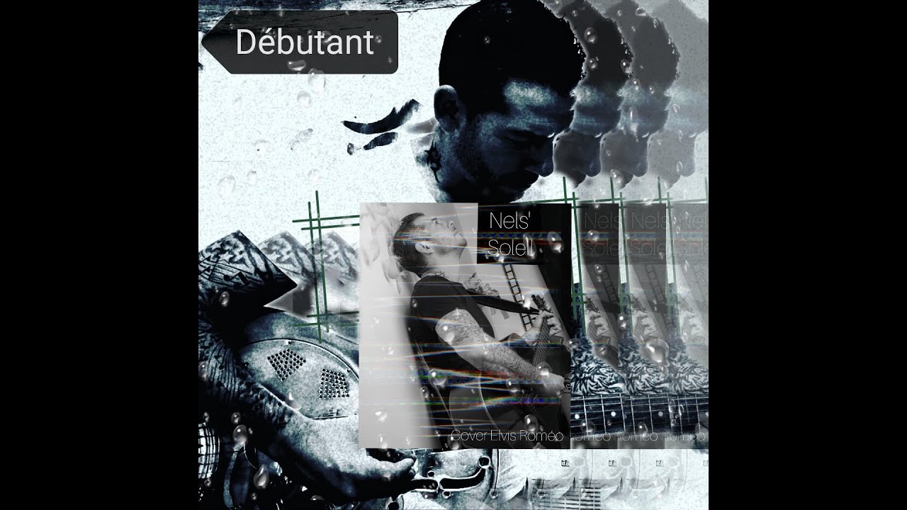 [Cover] Soleil - Roméo Elvis By Nels' [Niveau Débutant] - YouTube
