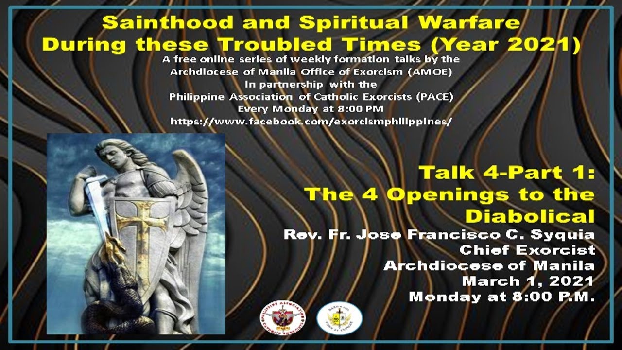 ♥ Talk 4-Part 1-On the Four Openings to the Diabolical-Fr Jose ...