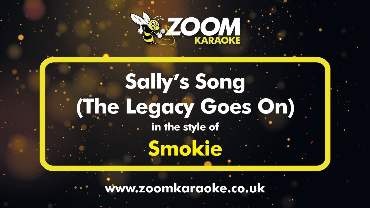 Smokie - Sally's Song (The Legacy Goes On) - Karaoke Version from Zoom ...