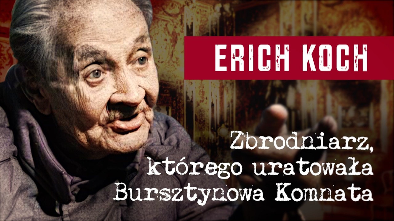 Erich Koch Zbrodniarz, którego uratowała Bursztynowa Komnata - YouTube