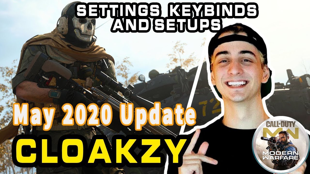 Cloakzy Call Of Duty Warzone Settings, Keybinds and Setup May 2020 ...