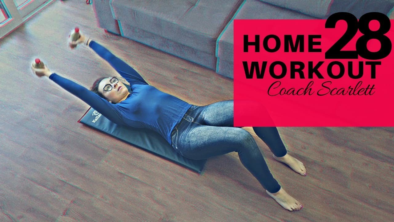 HOME WORKOUT 28 - YouTube