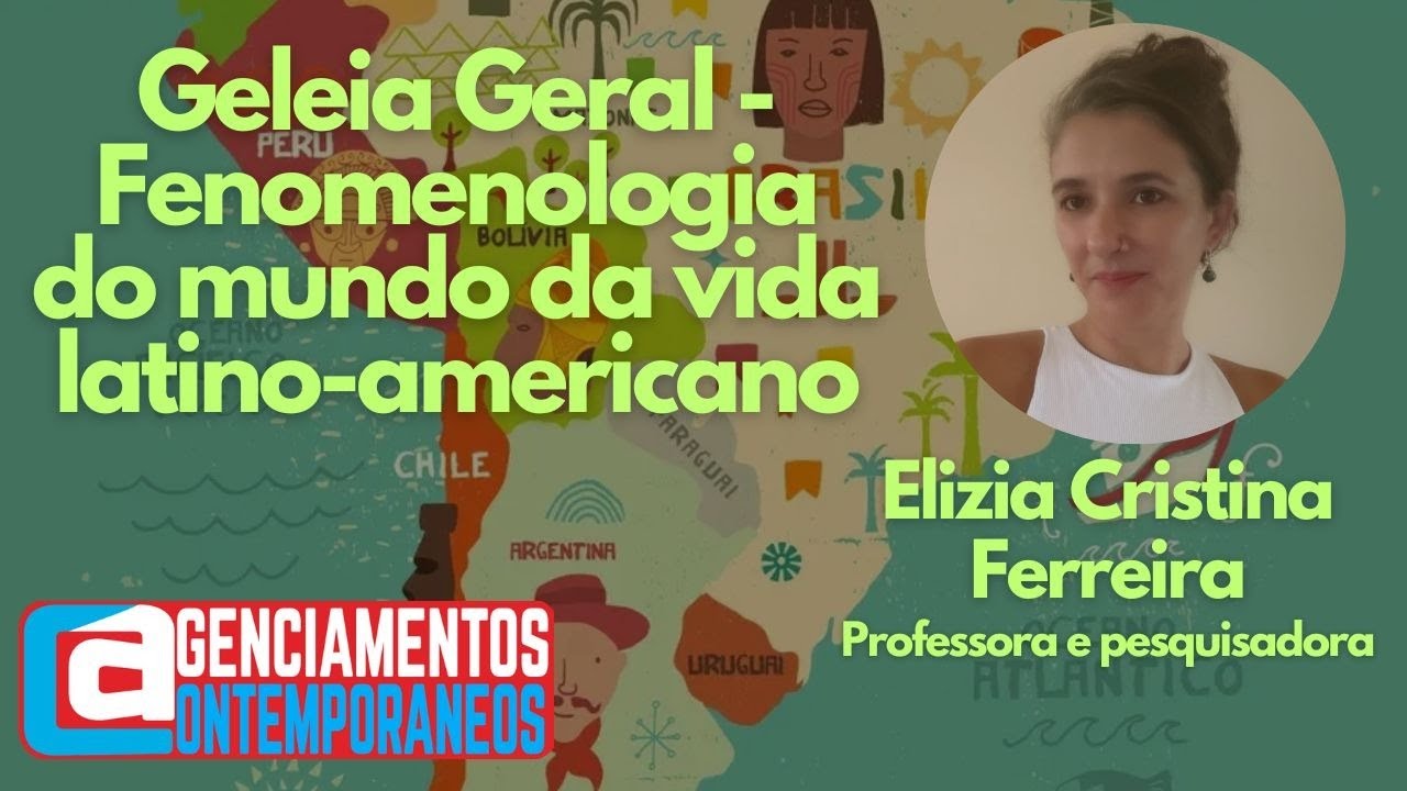Elizia Cristina Ferreira - Geleia Geral - Fenomenologia do mundo da ...