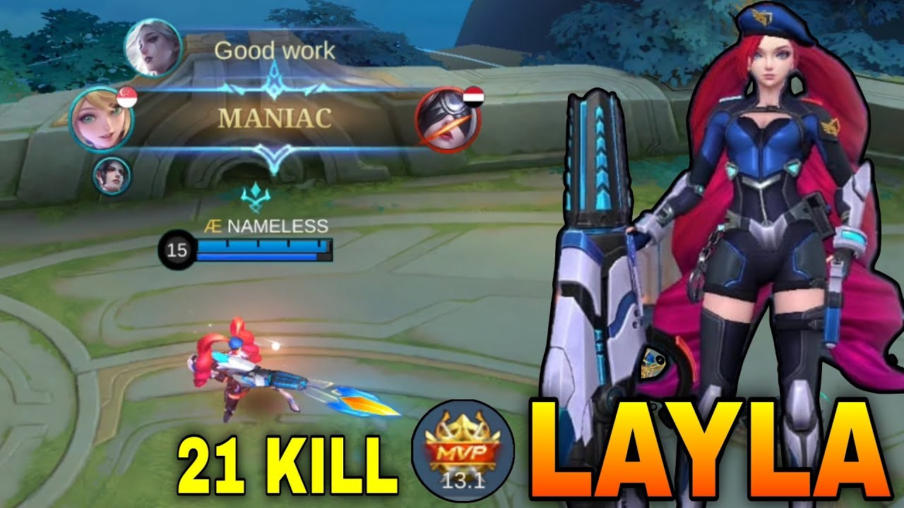 21 Kills + MANIAC!! Layla MVP 13.1 Points - MLBB - YouTube